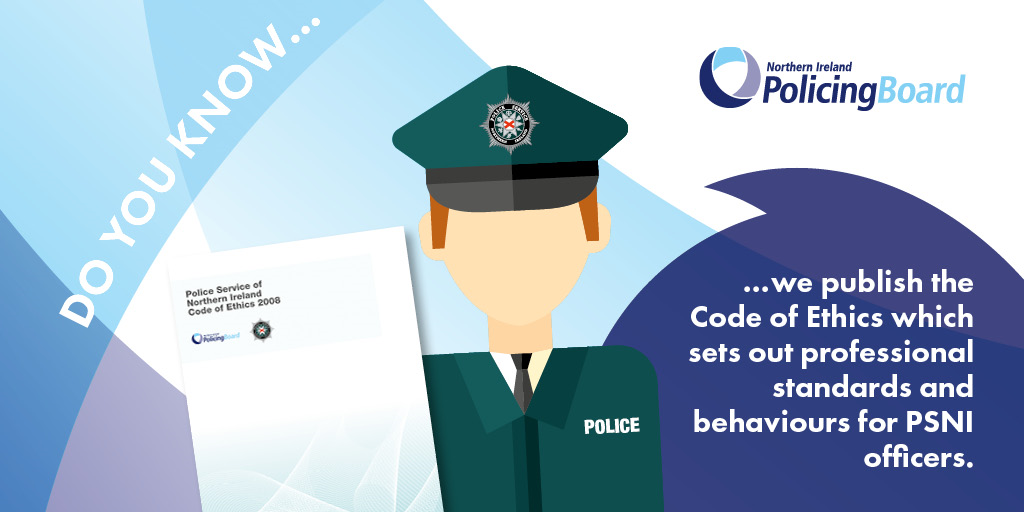 PSNI Code of Ethics | Northern Ireland Policing Board